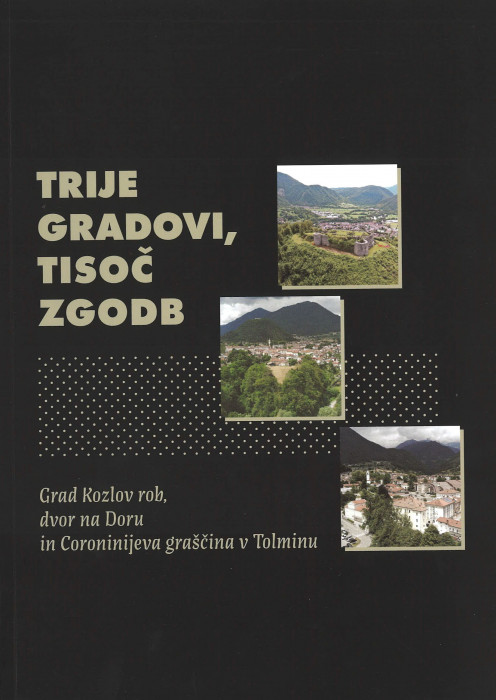 Trije gradovi, tisoč zgodb - Tolminski muzej